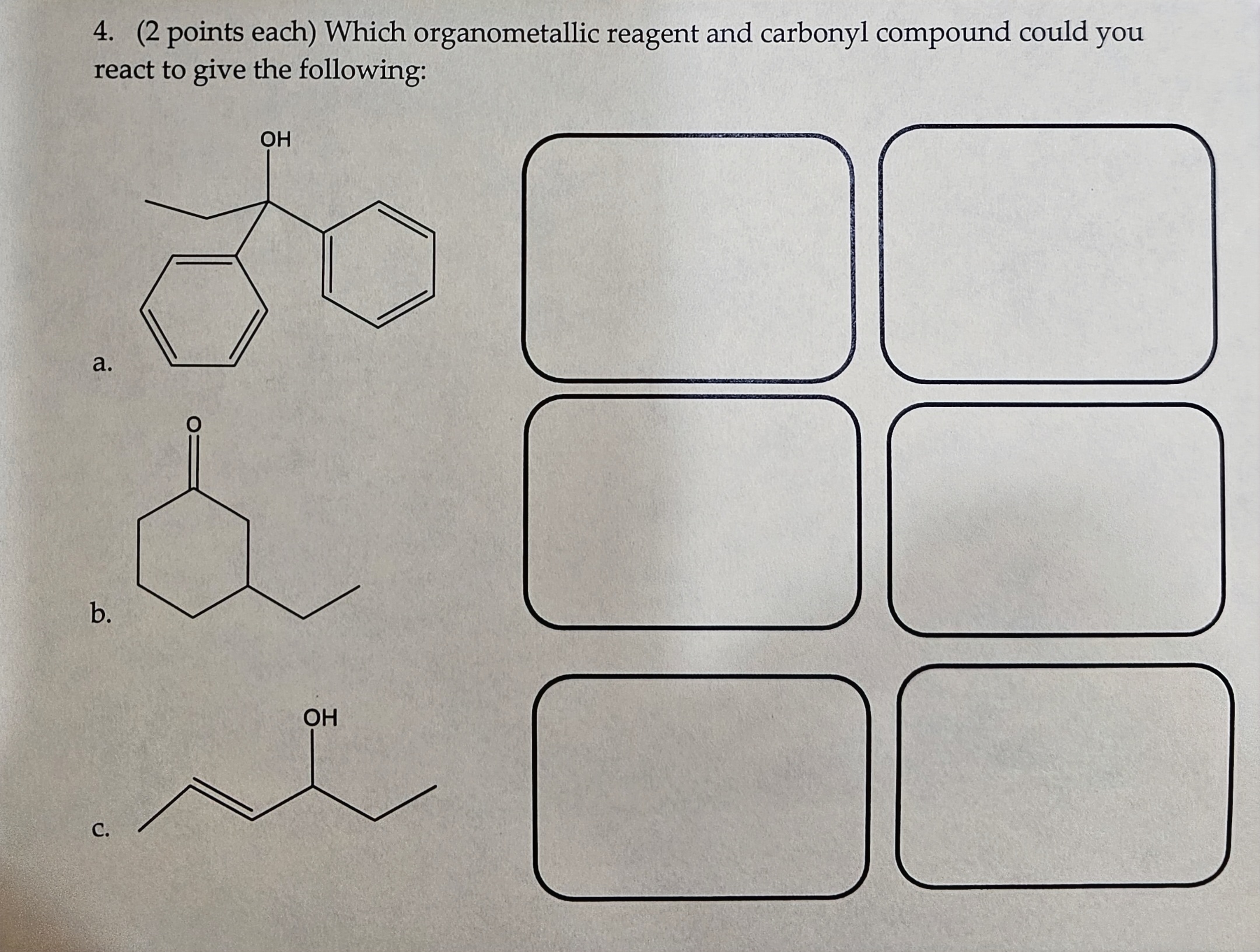 Solved 4. (2 points each) Which organometallic reagent and | Chegg.com