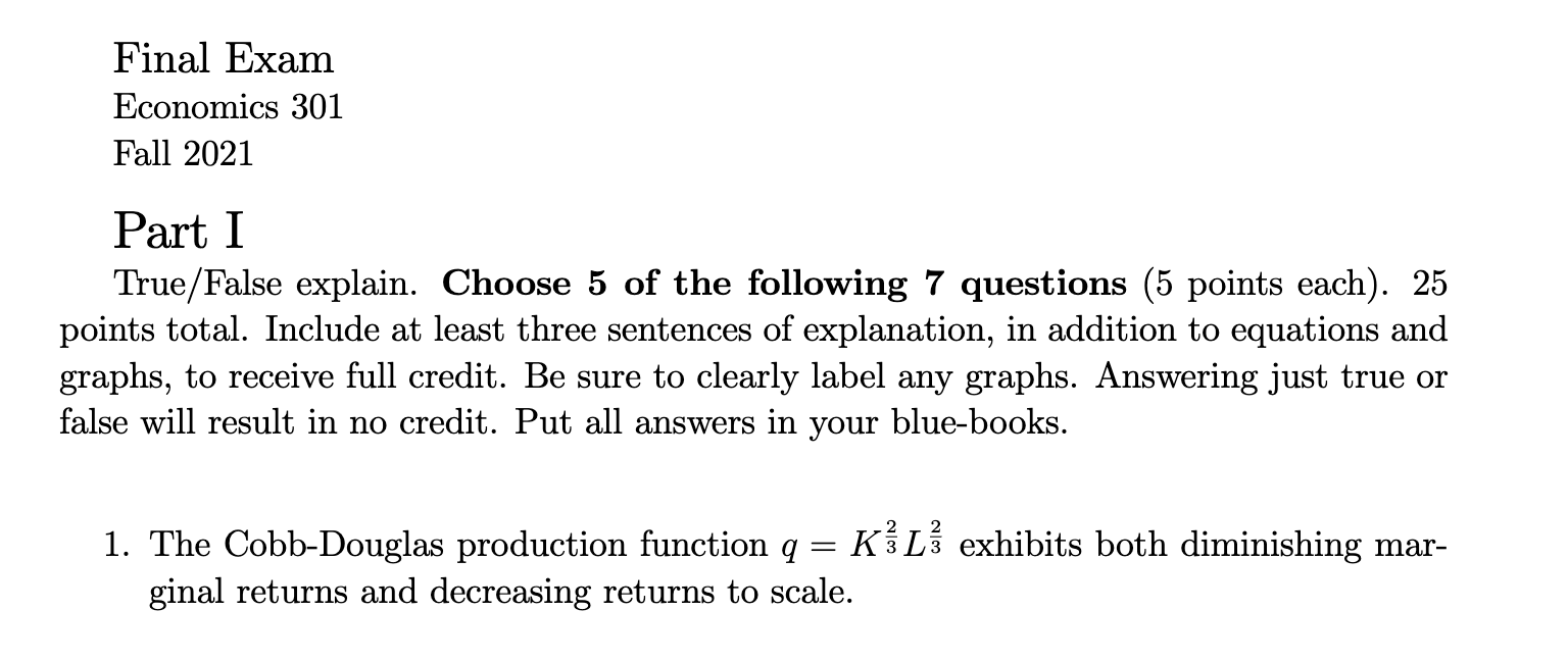 Solved Final Exam Economics 301 Fall 2021 Part I True/False | Chegg.com