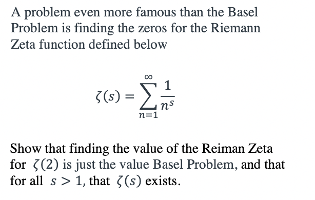 Solved A problem even more famous than the Basel Problem is | Chegg.com