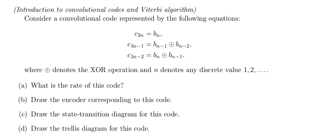 Introduction to convolutional codes and Viterbi | Chegg.com