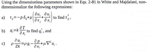Solved Using the dimensionless parameters shown in Eqs. 2-81 | Chegg.com