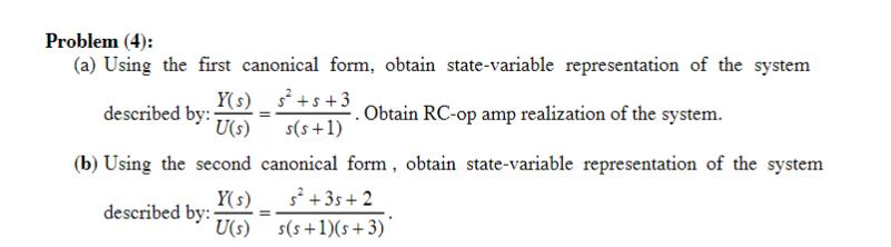 Solved Problem (4): (a) Using the first canonical form, | Chegg.com
