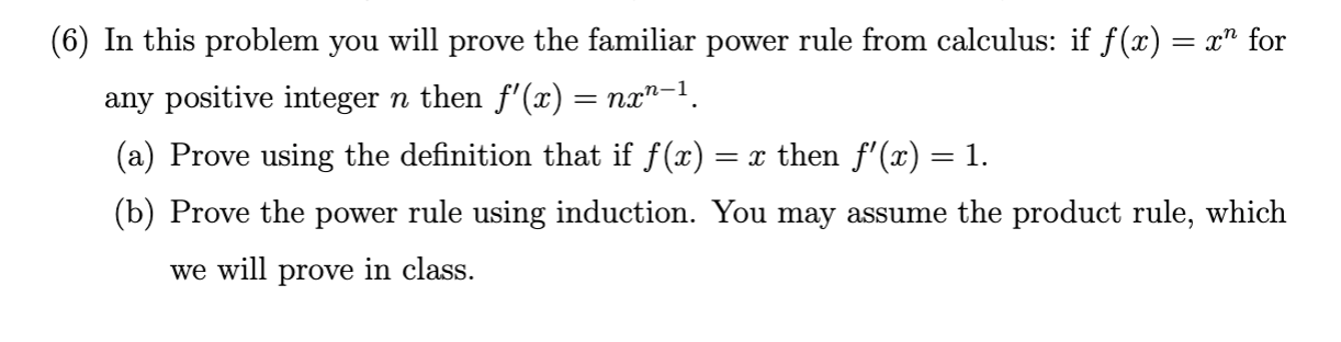 Solved (6) In this problem you will prove the familiar power | Chegg.com