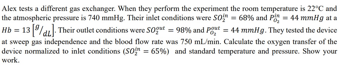 Solved Alex tests a different gas exchanger. When they | Chegg.com
