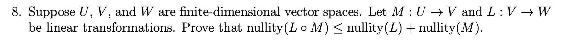 Solved 8. Suppose U,V, and W are finite-dimensional vector | Chegg.com