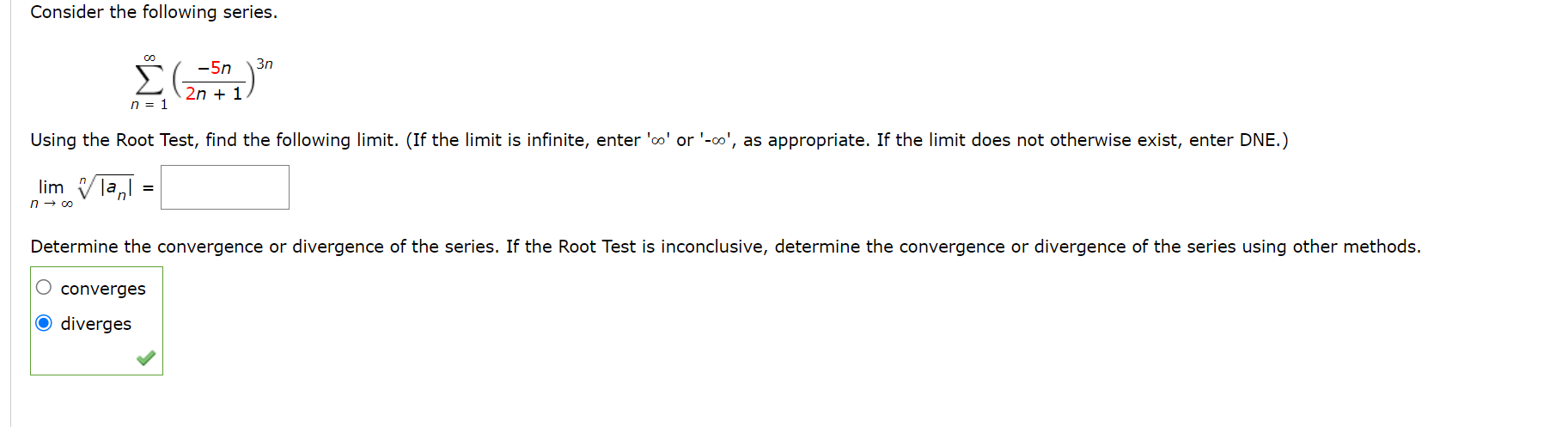 Solved Consider the following series. ∑n=1∞(2n+1−5n)3n Using | Chegg.com