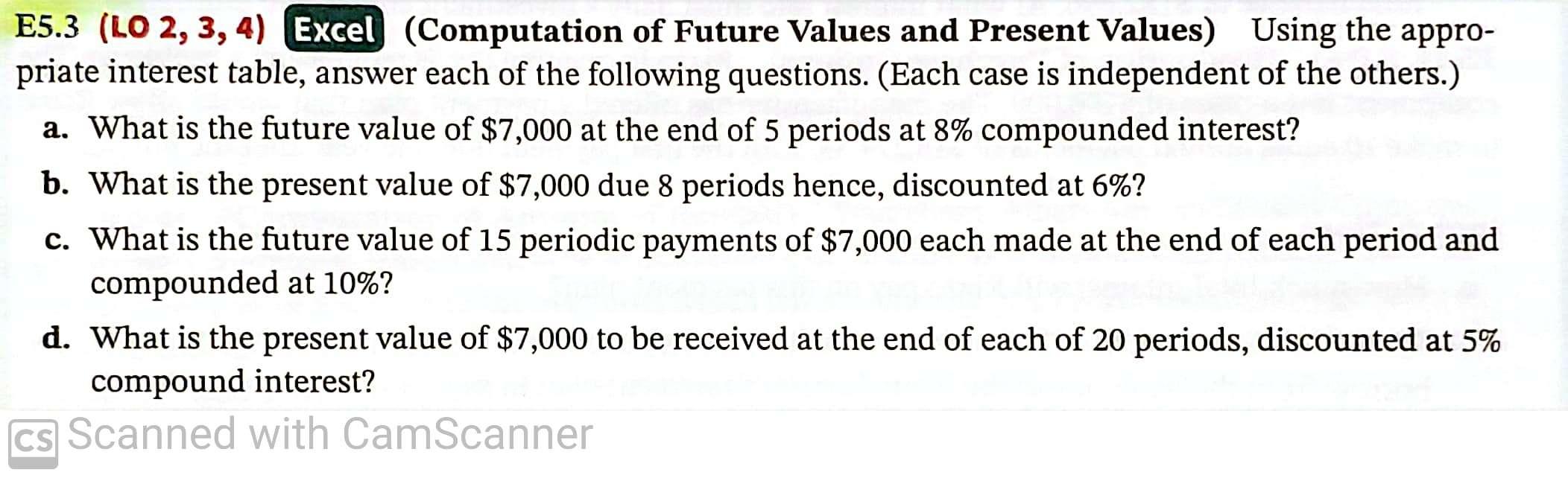 Solved E5.3 (LO 2, 3, 4) Excel (Computation of Future Values | Chegg.com