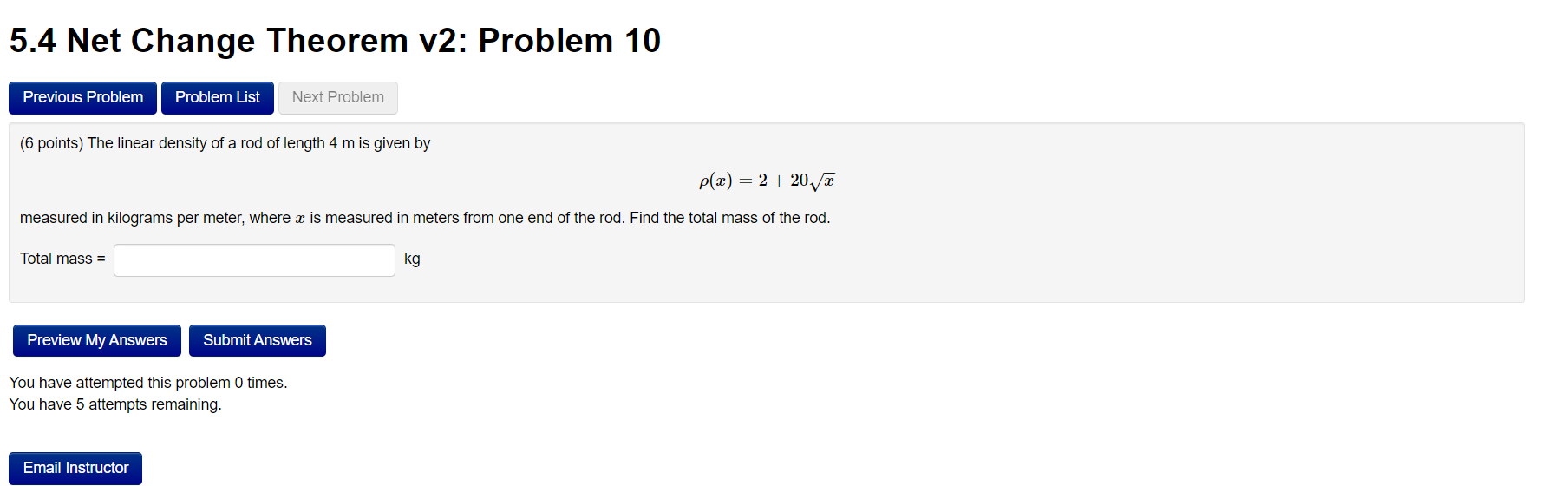 Solved 5.4 Net Change Theorem v2: Problem 10 Previous | Chegg.com