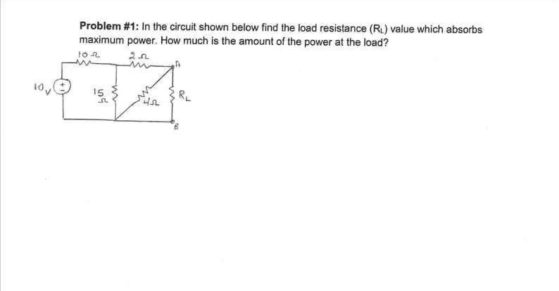 Solved Problem #1: In the circuit shown below find the load | Chegg.com