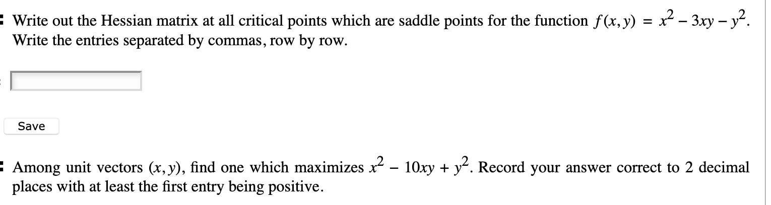 Solved Write out the Hessian matrix at all critical points | Chegg.com
