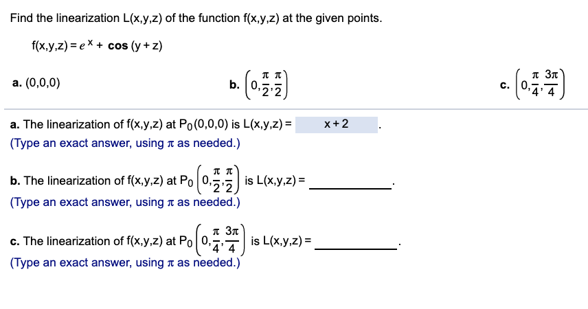 Solved Find the linearization L(x,y,z) of the function | Chegg.com