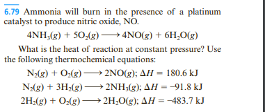 Solved 6.79 Ammonia will burn in the presence of a platinum | Chegg.com