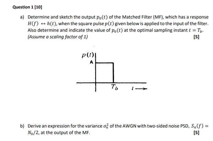 Solved Question 1 10 A Determine And Sketch The Output 