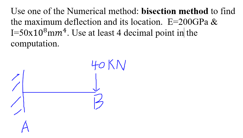 Solved Use one of the Numerical method: bisection method to | Chegg.com