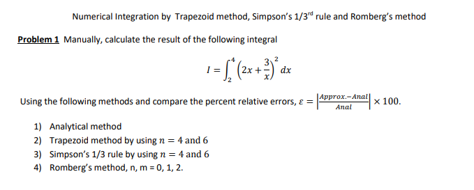 Solved Numerical Integration by Trapezoid method, Simpson's | Chegg.com