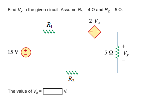 Solved Find V, in the given circuit. Assume R1 = 4 and Ry = | Chegg.com