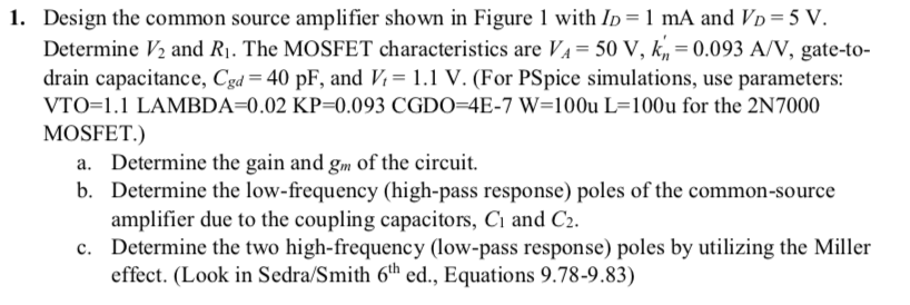 1. Design the common source amplifier shown in Figure | Chegg.com