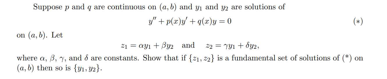 Solved Suppose p and q are continuous on (a,b) and y1 and y2 | Chegg.com