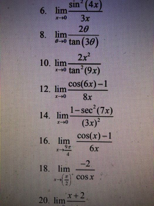 Solved 6. lim sin (43) r :0 lim-20 0-o tan (30) 10. lim or0 | Chegg.com