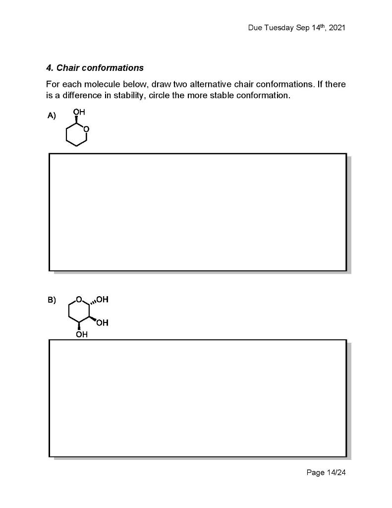 Solved Due Tuesday Sep 14th, 2021 4. Chair conformations For | Chegg.com