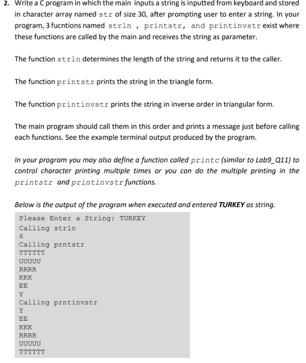Solved 2. Write a C program in which the main inputs a | Chegg.com