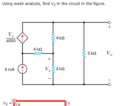Solved Using mesh analysis, find V0 in the circuit in the | Chegg.com