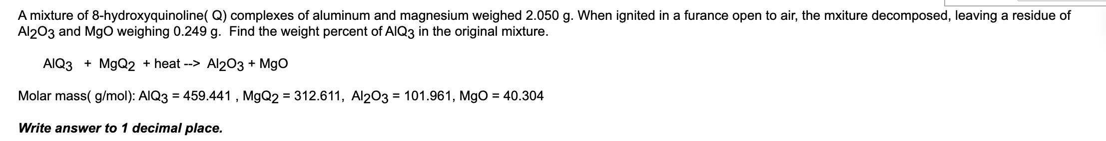 Solved A mixture of 8-hydroxyquinoline( Q) complexes of | Chegg.com