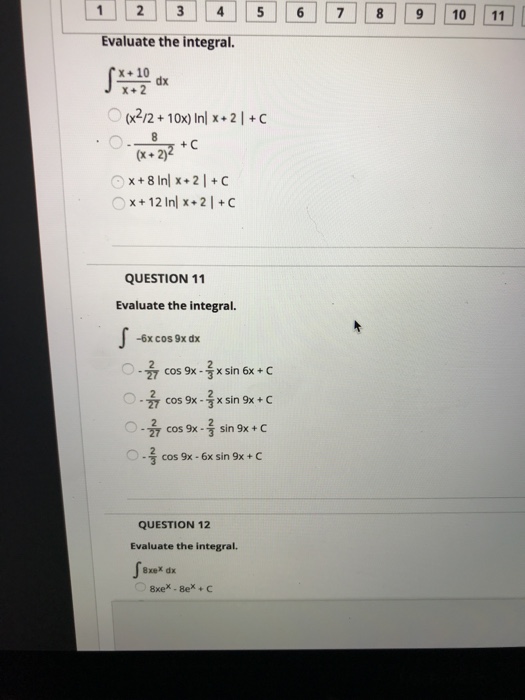 Solved 1 2 3 4 5 6 7 8 9 10 11 Evaluate the integral. x+10 | Chegg.com Solved 1 2 3 4 5 6 7 8 9 10 11 Evaluate the integral. x+10 | Chegg.com