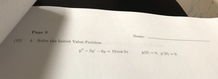 Solved Solve the initial value Problem y''-5y'-6y=10cos2x | Chegg.com