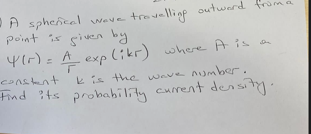 Solved A spheñeal wave travelling outword fromapoint is | Chegg.com