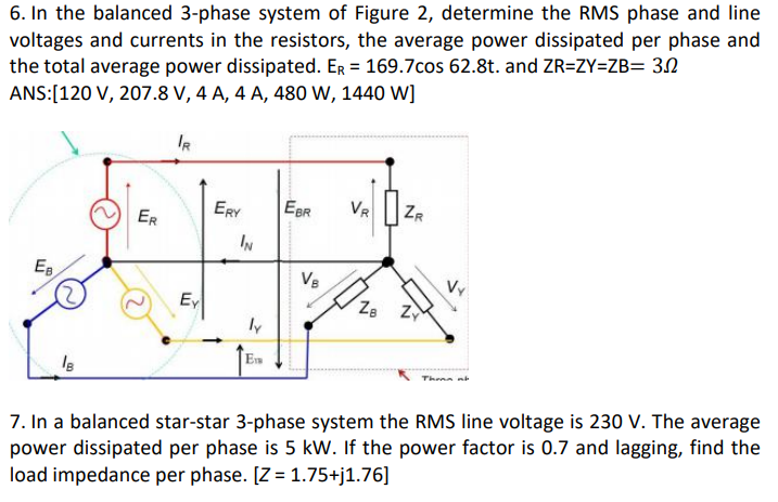 Solved 6. In the balanced 3-phase system of Figure 2, | Chegg.com