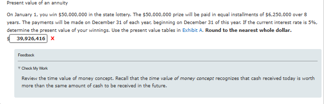 Solved On January 1 , you win $50,000,000 in the state | Chegg.com