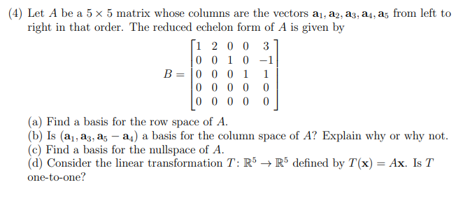 Solved 4) Let A be a 5×5 matrix whose columns are the | Chegg.com