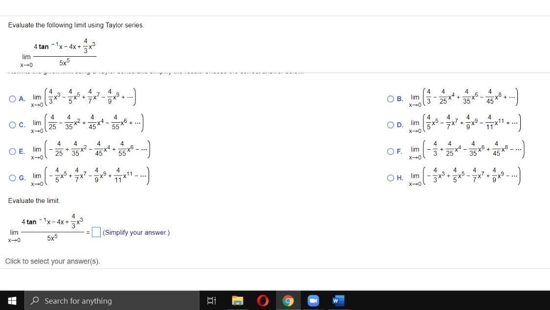 Solved Evaluate the following limit using Taylor series. 4 | Chegg.com