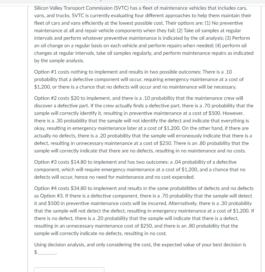 Solved Silicon Valley Transport Commission (SVTC) has a | Chegg.com
