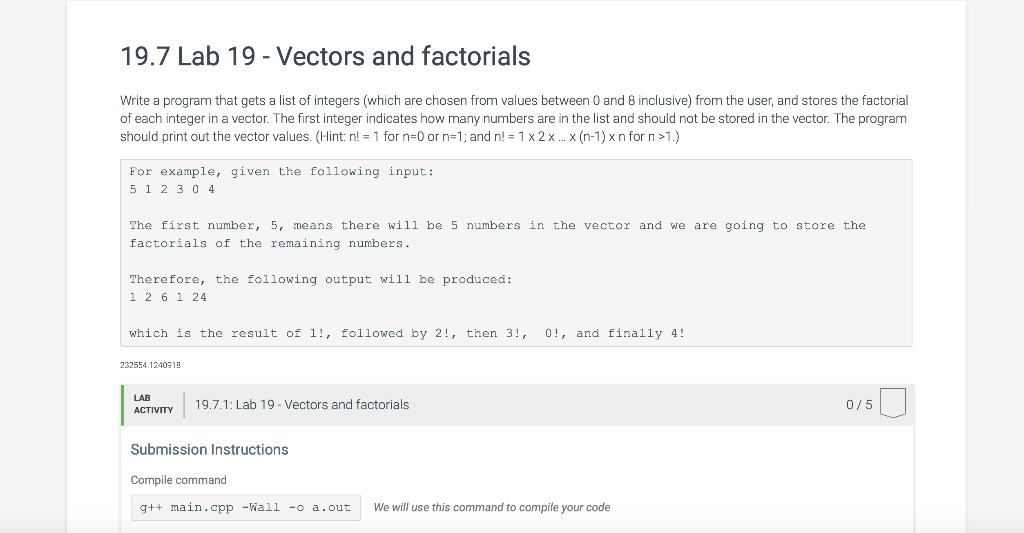 Solved 19.7 Lab 19 - Vectors and factorials Write a program | Chegg.com