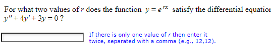 Solved For what two values of r does the function y=erx | Chegg.com