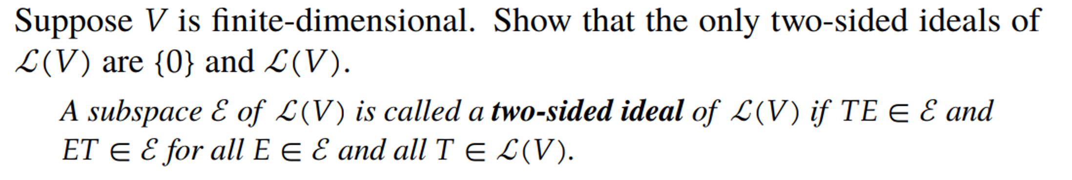 Solved Suppose V ﻿is finite-dimensional. Show that the only | Chegg.com