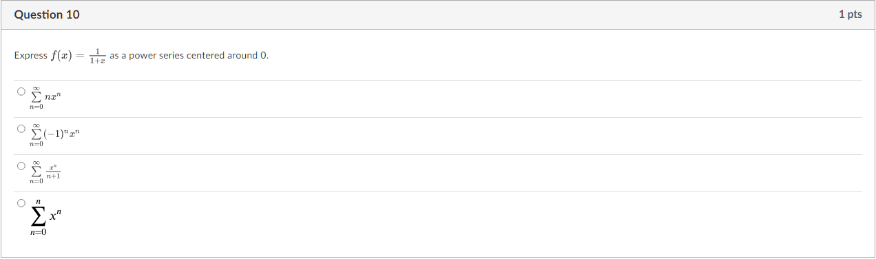 Solved Question 10 1 pts Express f(x)=1+x1 as a power series | Chegg.com Solved Question 10 1 pts Express f(x)=1+x1 as a power series | Chegg.com