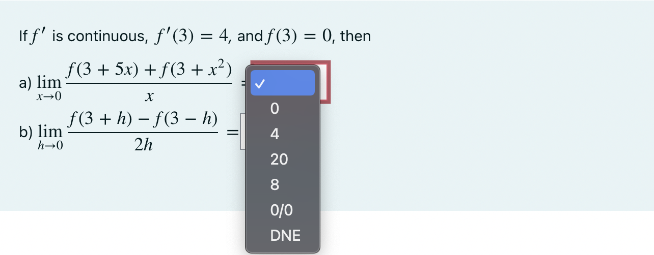Solved If f′ is continuous, f′(3)=4, and f(3)=0, then a) | Chegg.com