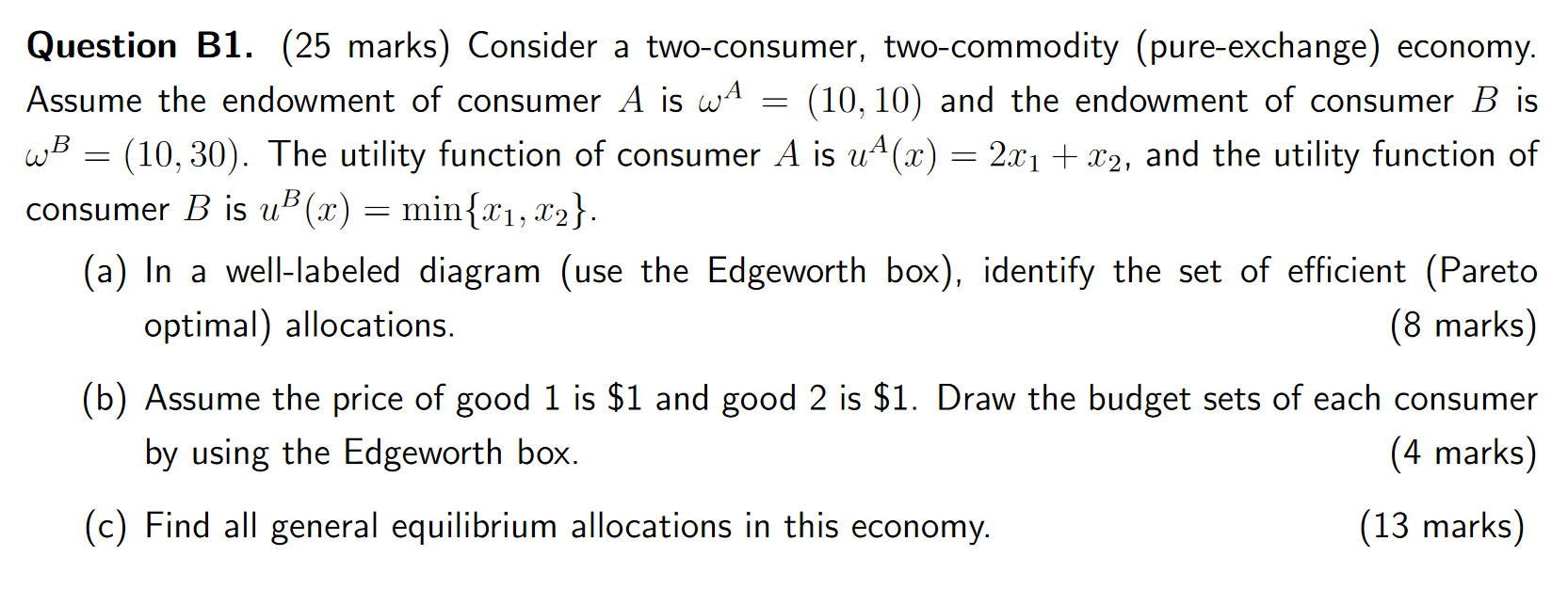 Solved wВ = Question B1. (25 marks) Consider a two-consumer, | Chegg.com