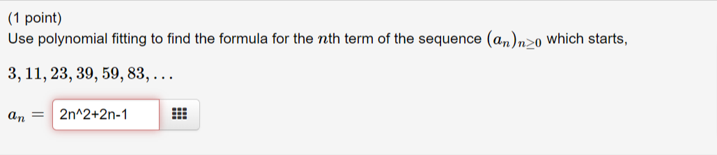 Solved (1 point) Use polynomial fitting to find the formula | Chegg.com