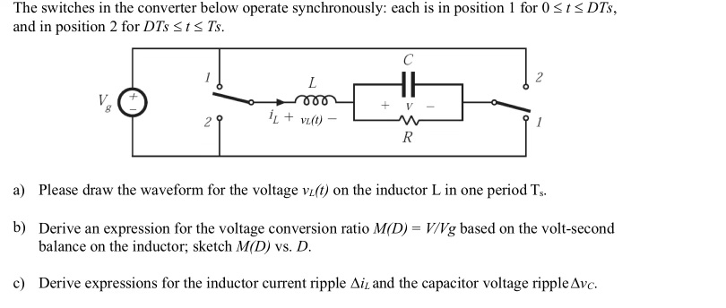Solved The switches in the converter below operate | Chegg.com