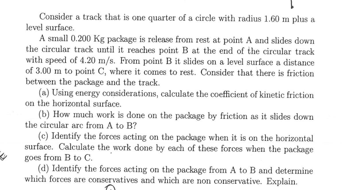Consider a track that is one quarter of a circle with | Chegg.com