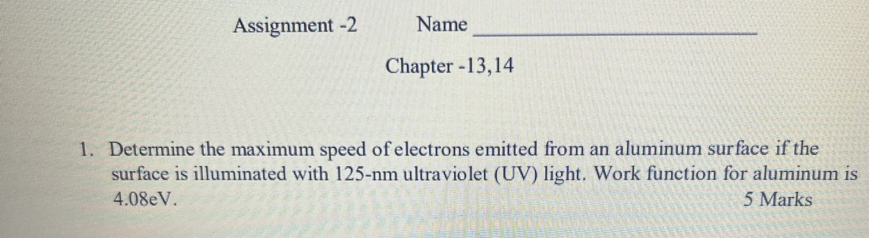 Solved Determine the maximum speed of electrons emitted from | Chegg.com