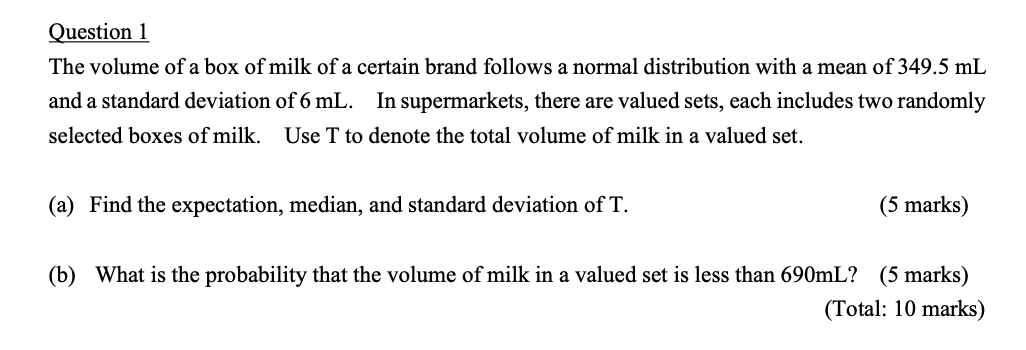Solved Question 1 The volume of a box of milk of a certain | Chegg.com