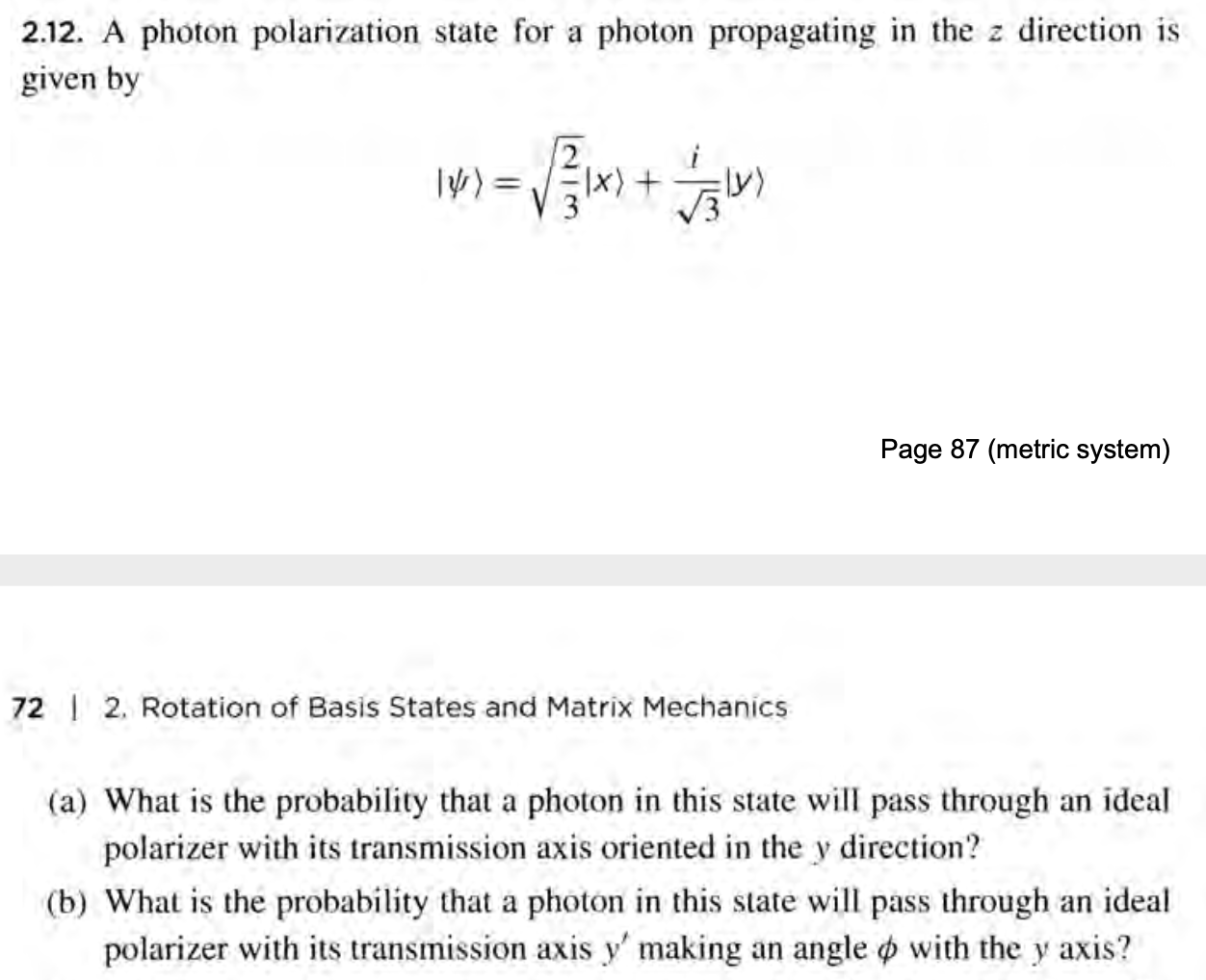 Solved 2 12 A Photon Polarization State For A Photon