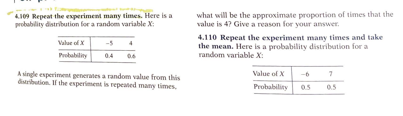 Solved 4.109 Repeat the experiment many times. Here is a | Chegg.com