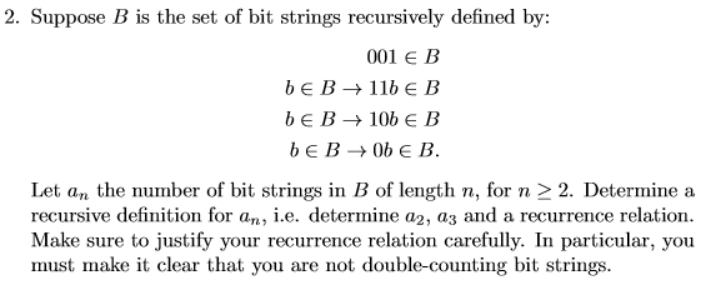 Solved 2. Suppose B is the set of bit strings recursively | Chegg.com