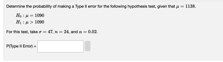 Solved Determine the probability of making a Type II error | Chegg.com